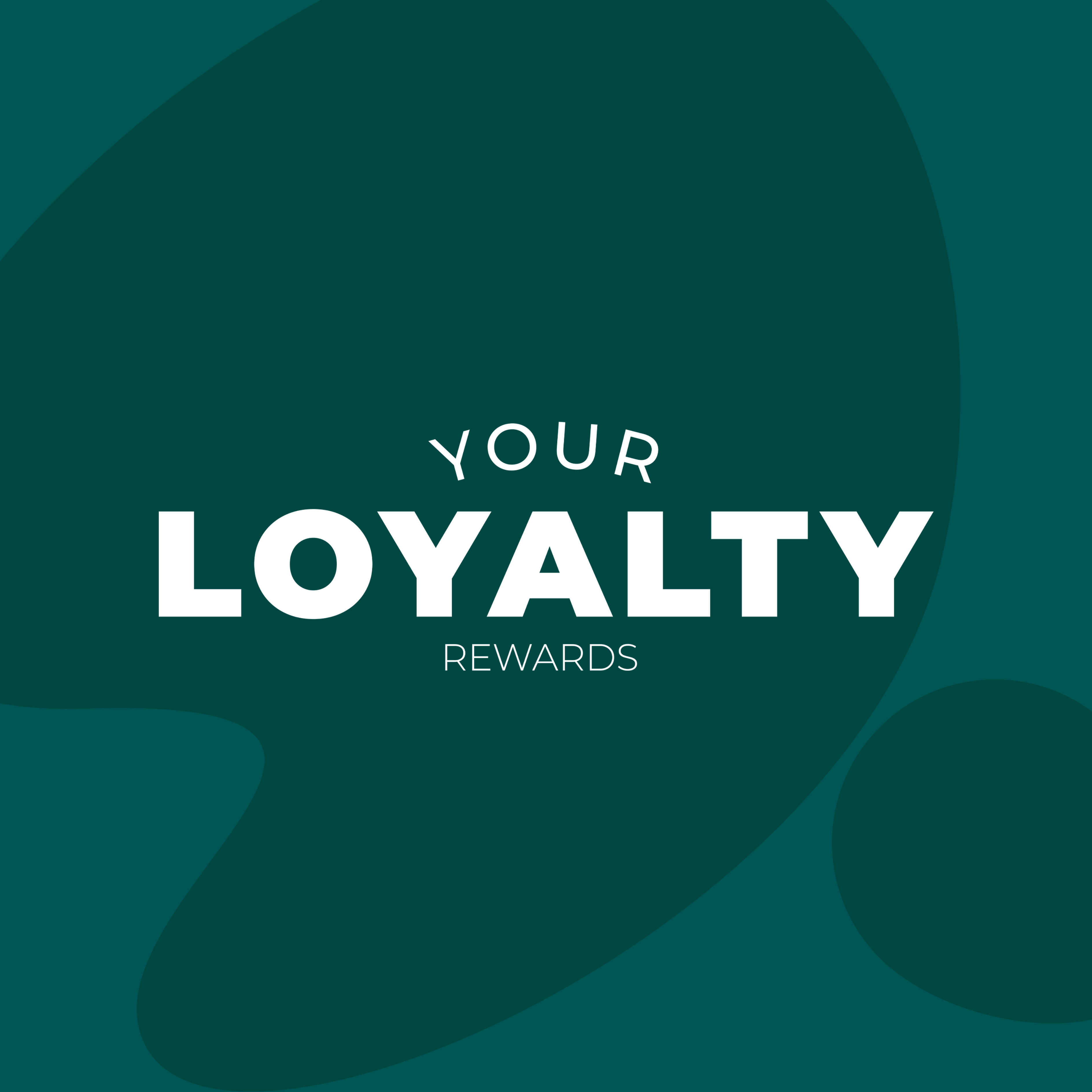 Your Loyalty